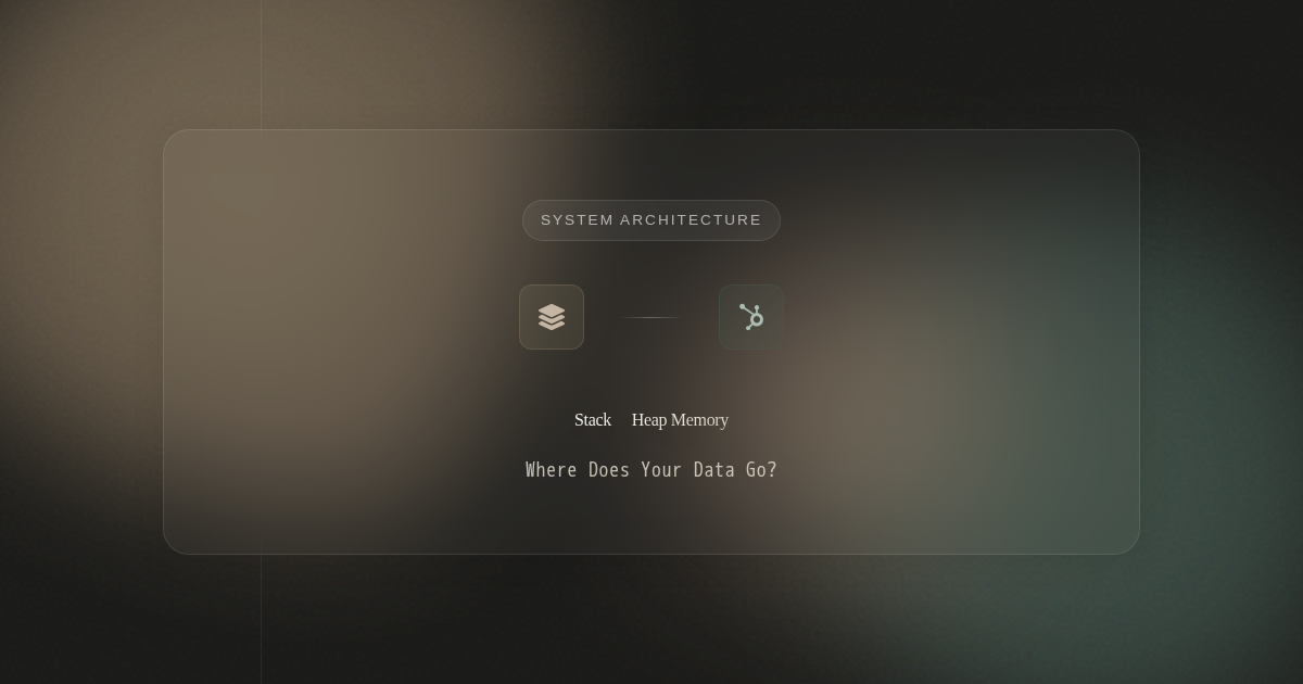 Stack vs. Heap Memory: A Developer's Guide to Under-the-Hood Storage