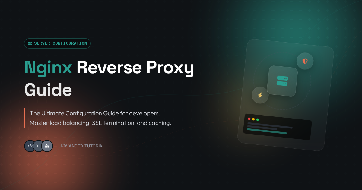 Mastering Nginx: The Ultimate Reverse Proxy Configuration Guide